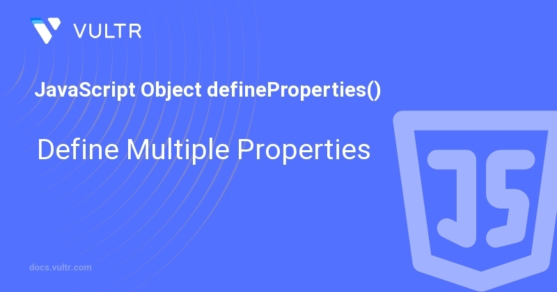 JavaScript Object defineProperties() - Define Multiple Properties ... JavaScript Object defineProperties() - Define Multiple Properties ...