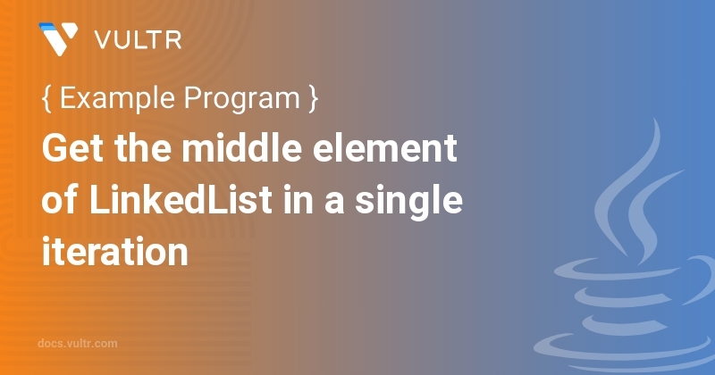 Java Program to Get the middle element of LinkedList in a single ...