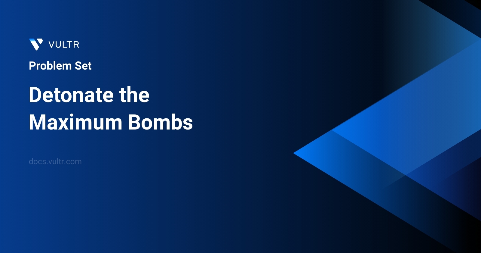 2101. Detonate the Maximum Bombs - Solutions and Explanation | Vultr Docs