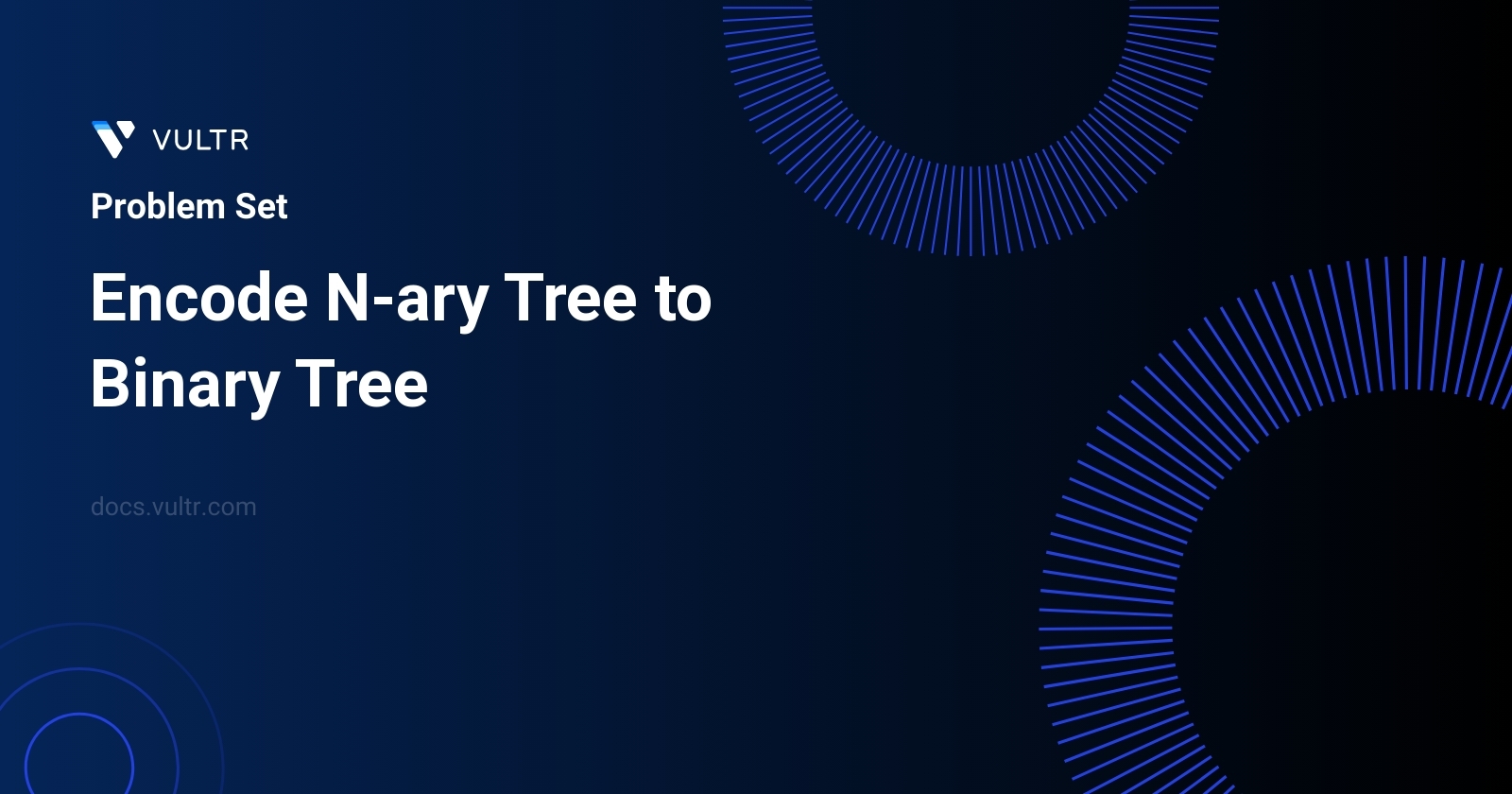 431 Encode N Ary Tree To Binary Tree Solutions And Explanation Vultr Docs