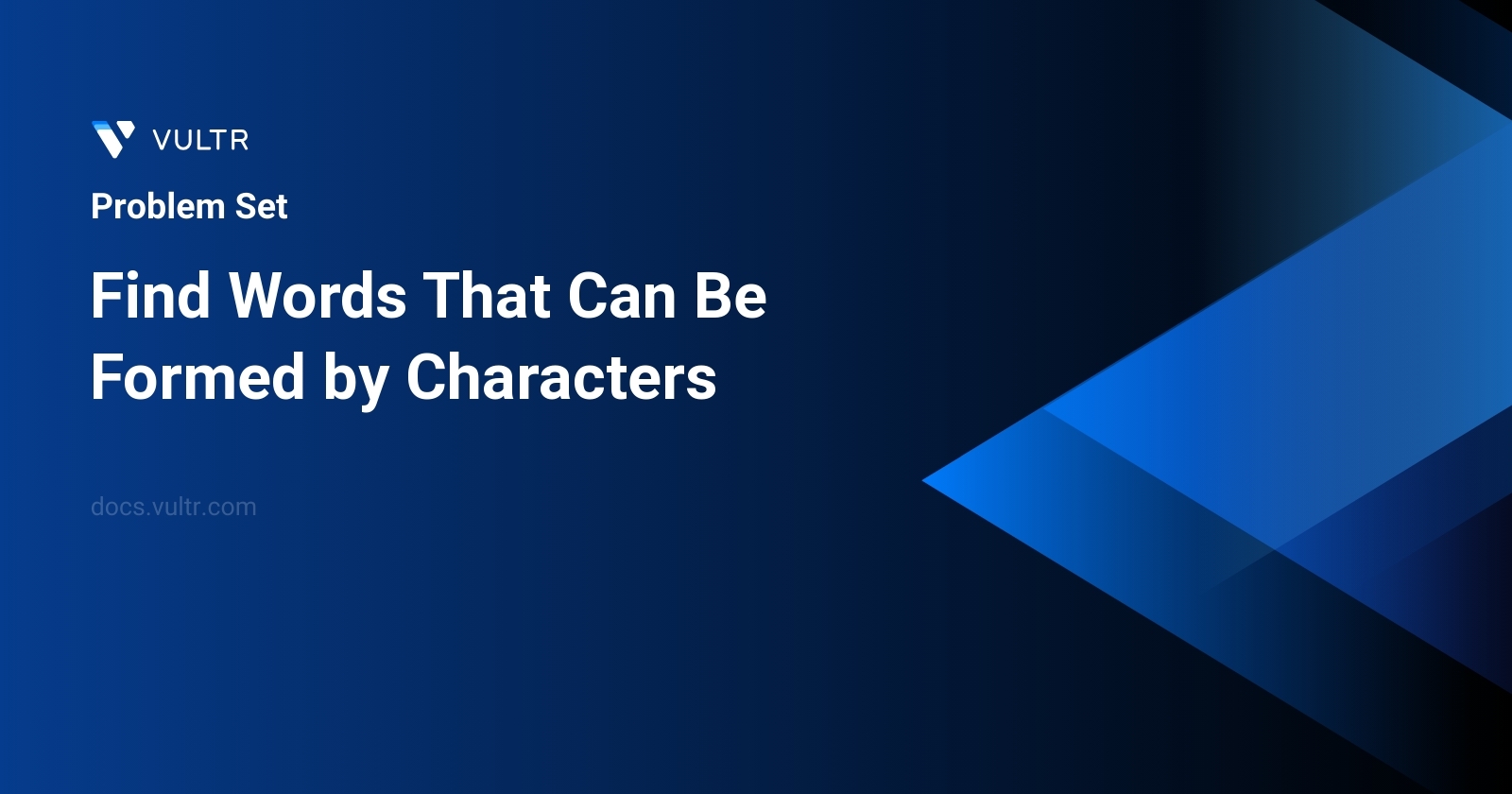 1160. Find Words That Can Be Formed by Characters - Solutions and Explanation | Vultr Docs
