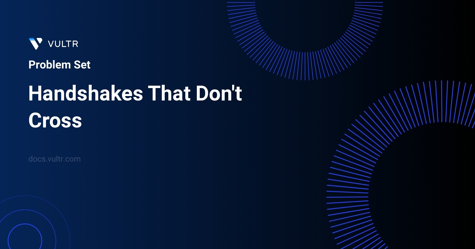 1259. Handshakes That Don't Cross - Solutions and Explanation | Vultr Docs