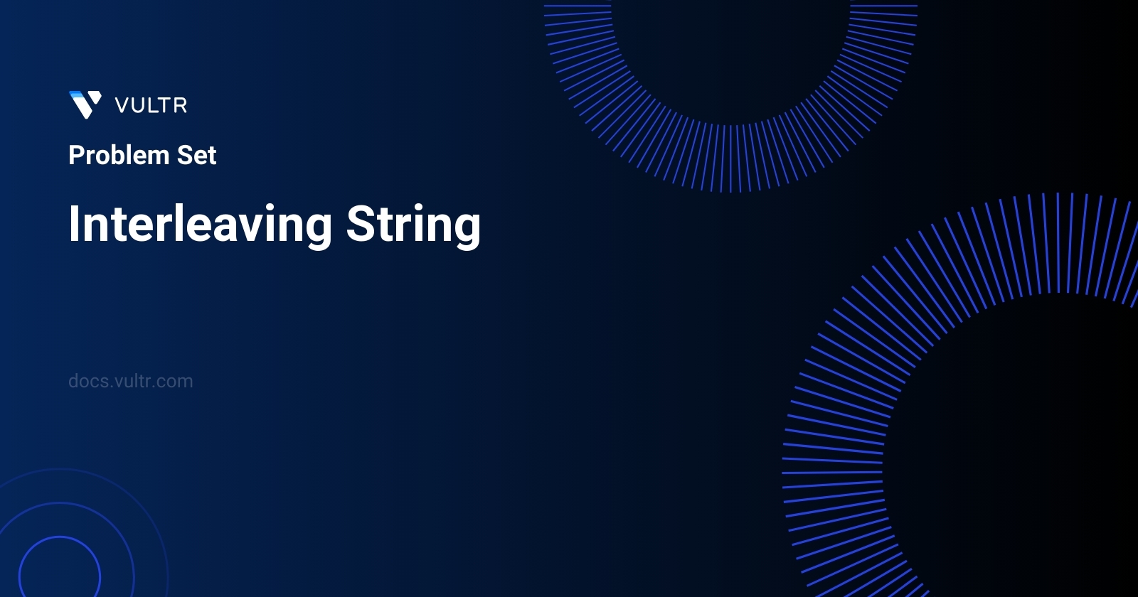 97 Interleaving String Solutions And Explanation Vultr Docs