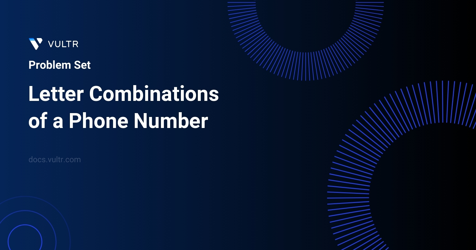 17. Letter Combinations of a Phone Number - Solutions and Explanation | Vultr Docs