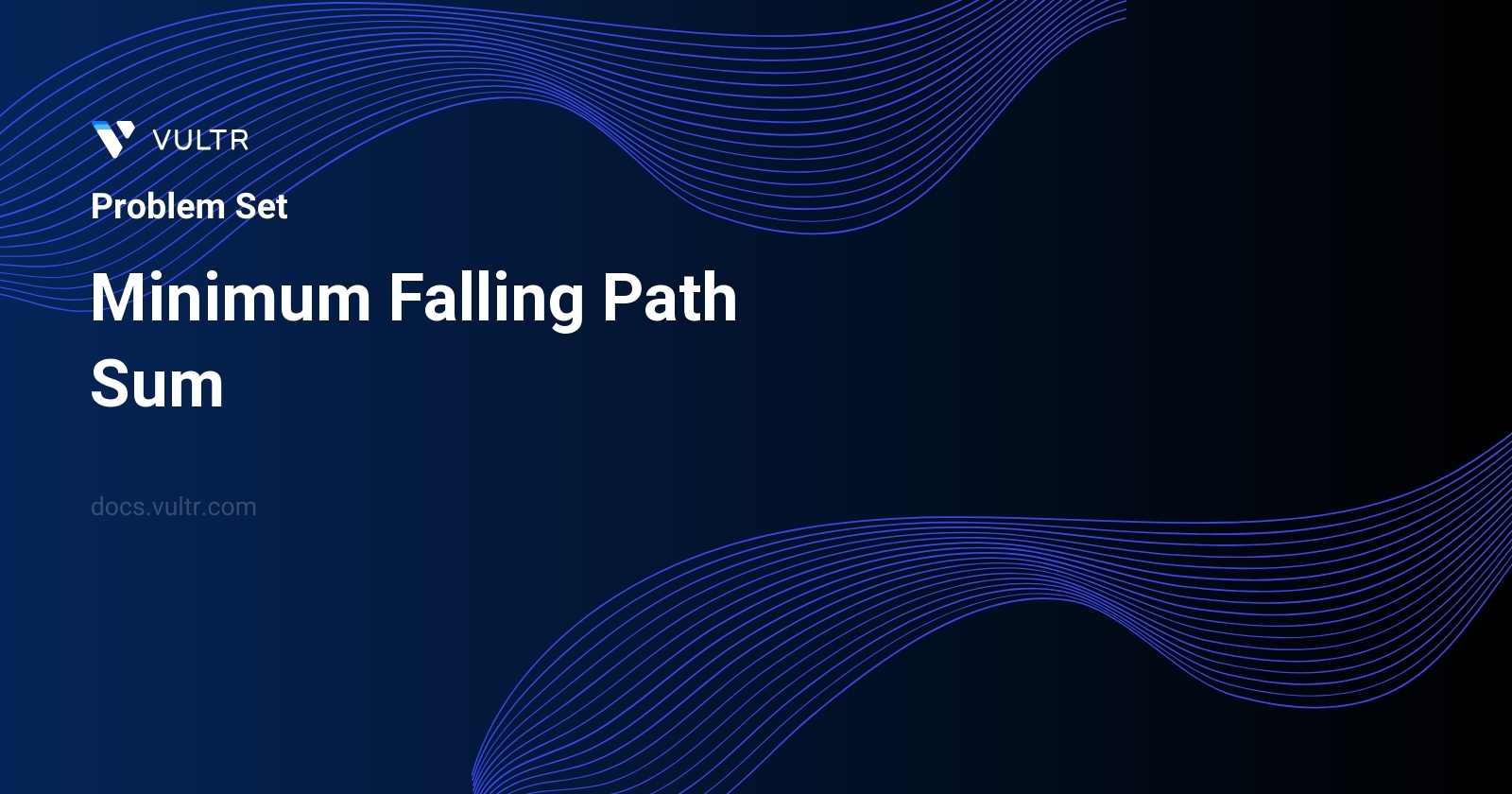 931. Minimum Falling Path Sum - Solutions and Explanation | Vultr Docs 931. Minimum Falling Path Sum - Solutions and Explanation | Vultr Docs