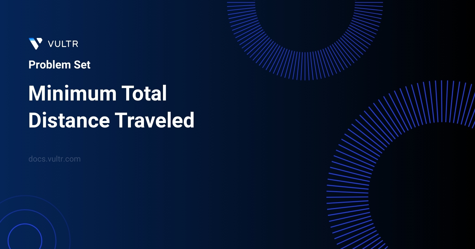 2463. Minimum Total Distance Traveled - Solutions and Explanation | Vultr Docs
