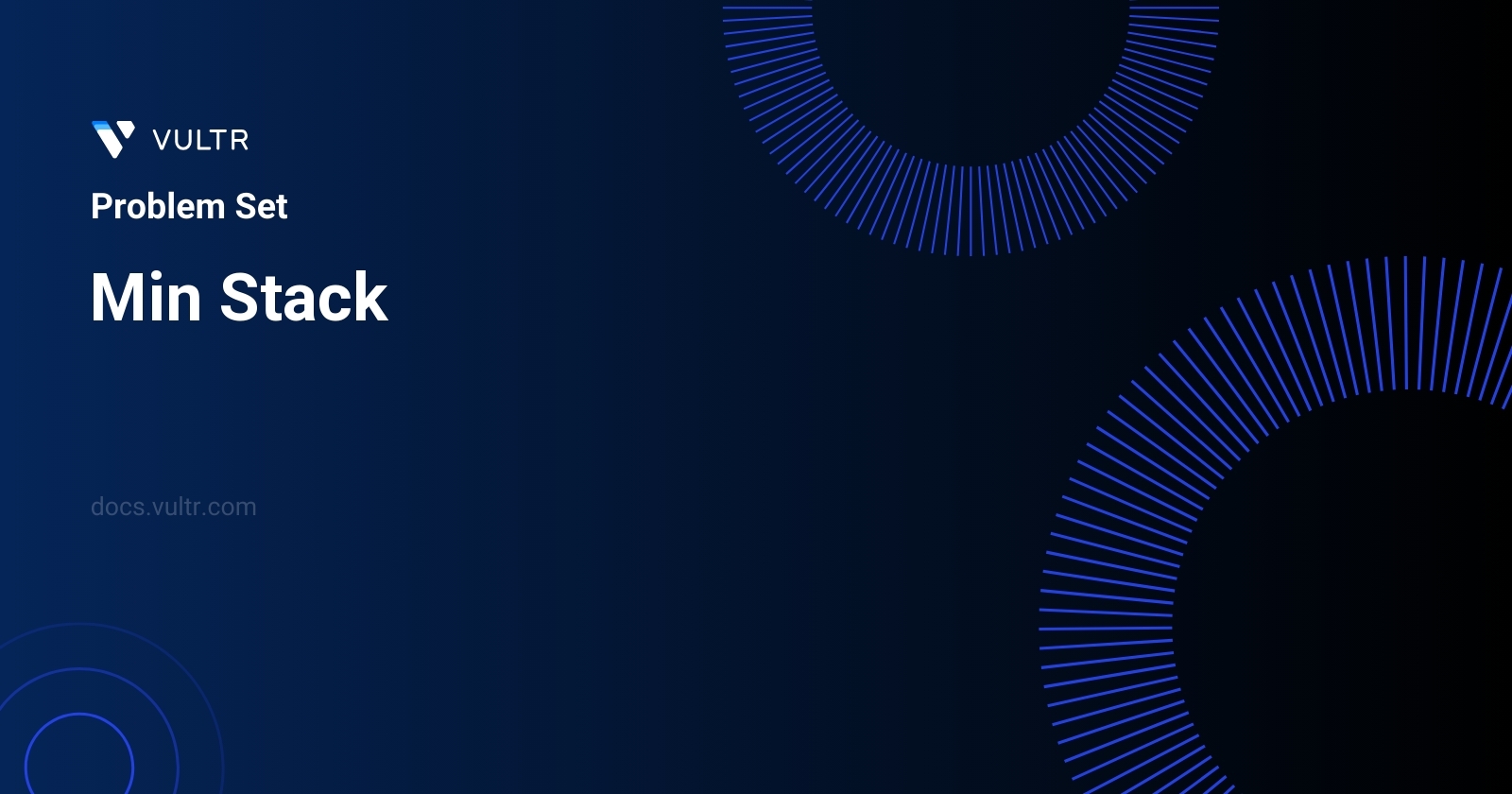 155. Min Stack - Solutions and Explanation | Vultr Docs