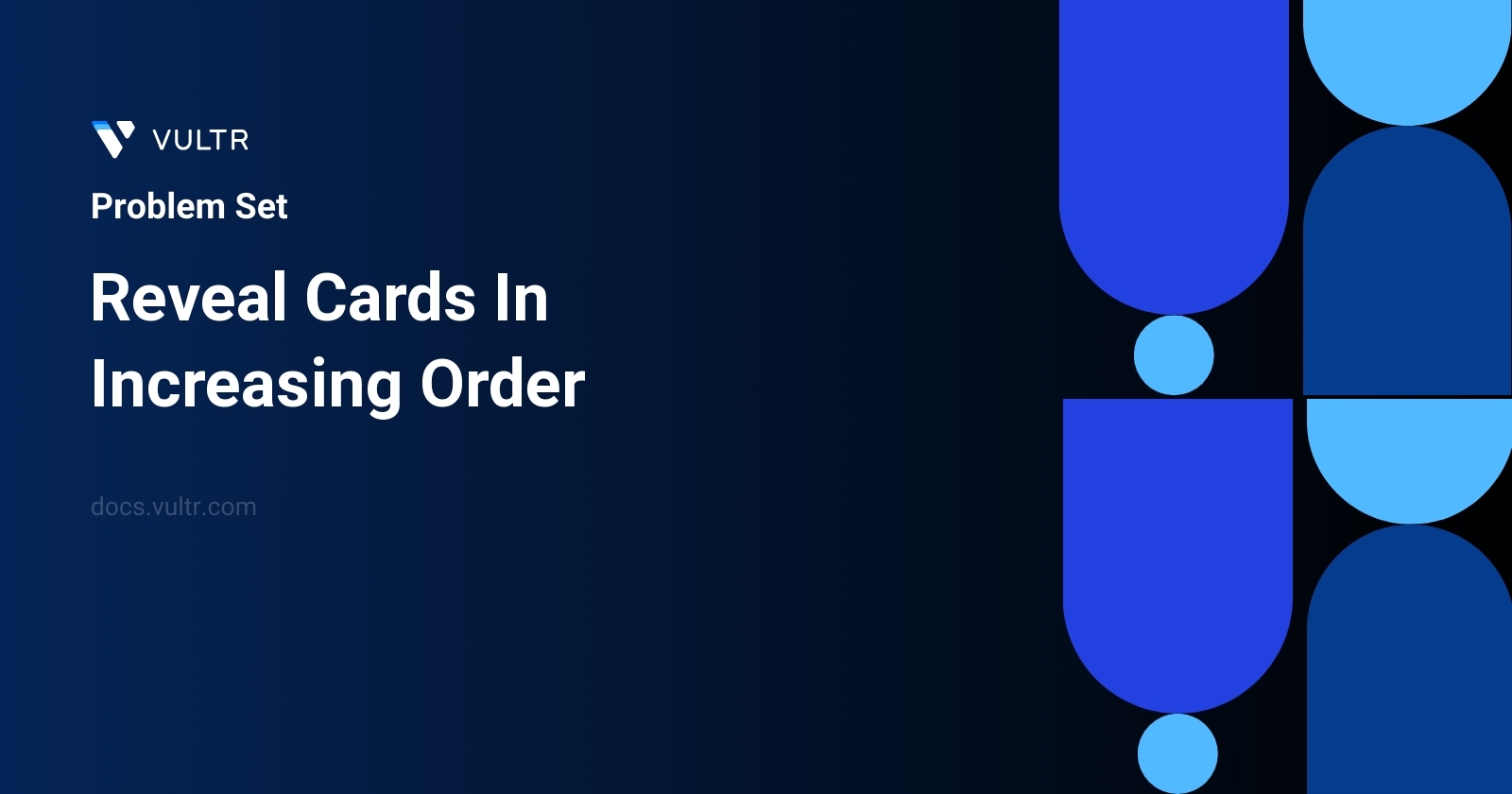 950. Reveal Cards In Increasing Order - Solutions and Explanation | Vultr Docs