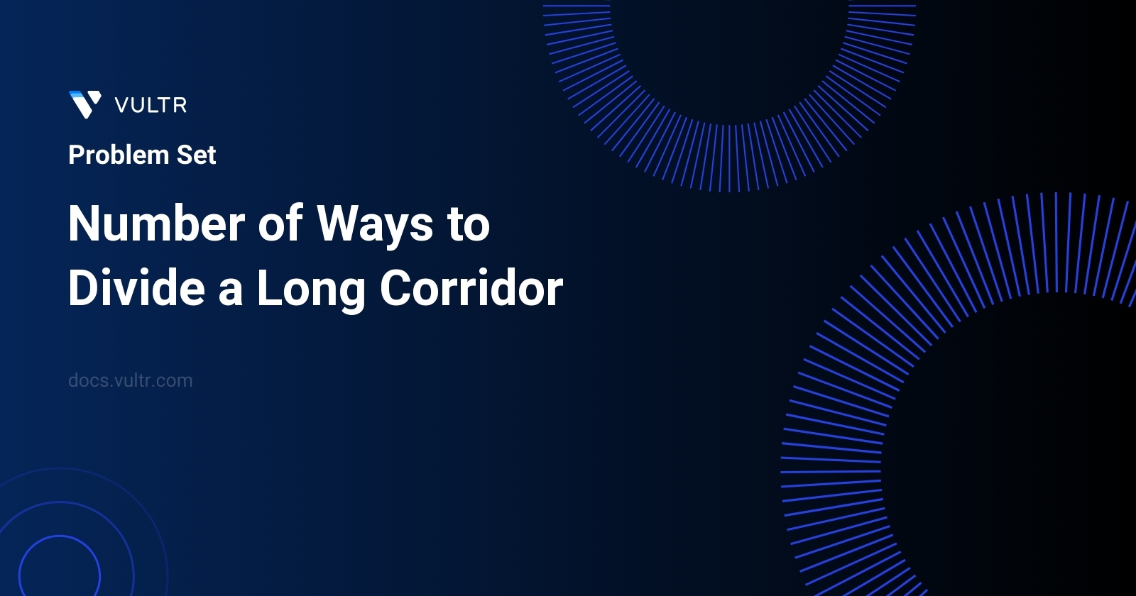 2147. Number of Ways to Divide a Long Corridor - Solutions and Explanation | Vultr Docs