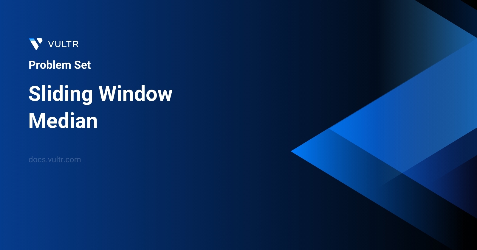 480. Sliding Window Median - Solutions and Explanation | Vultr Docs