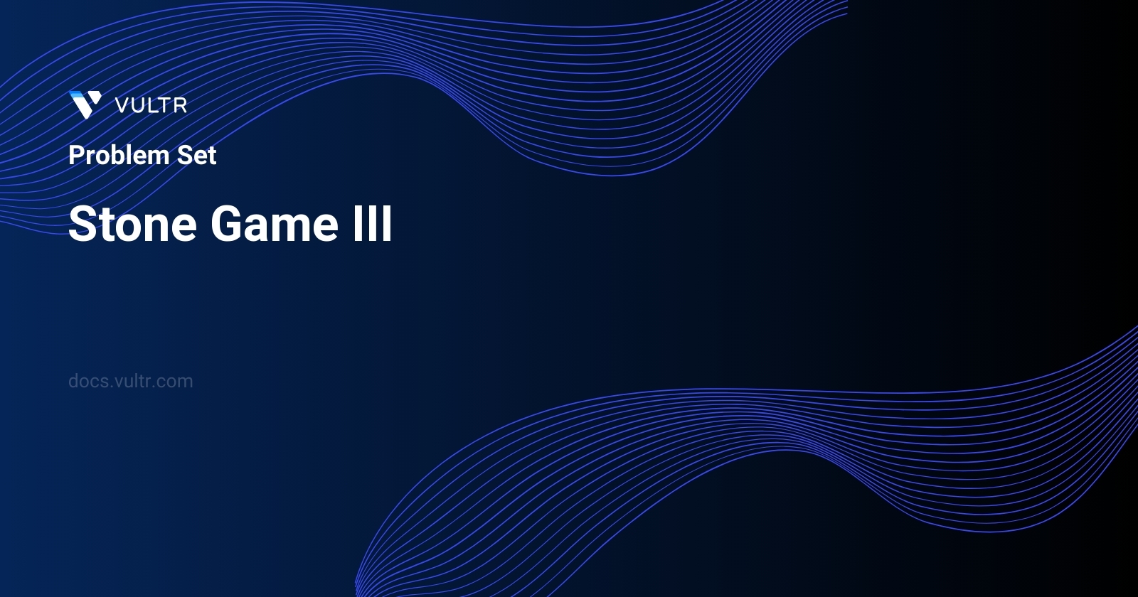 1406. Stone Game III - Solutions and Explanation | Vultr Docs