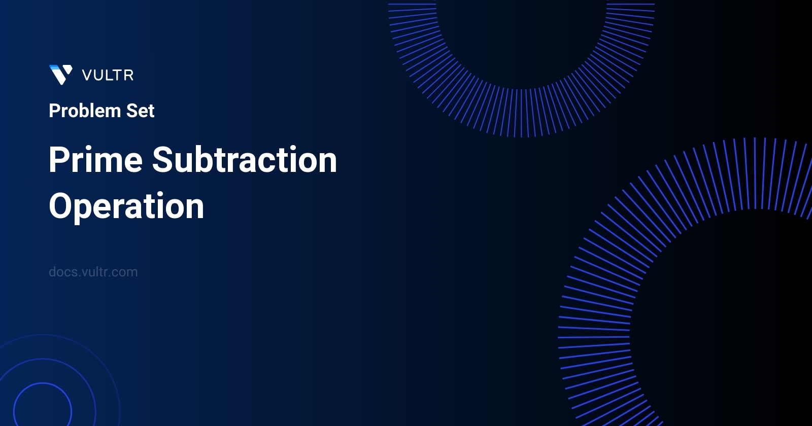 2601. Prime Subtraction Operation - Solutions and Explanation | Vultr Docs
