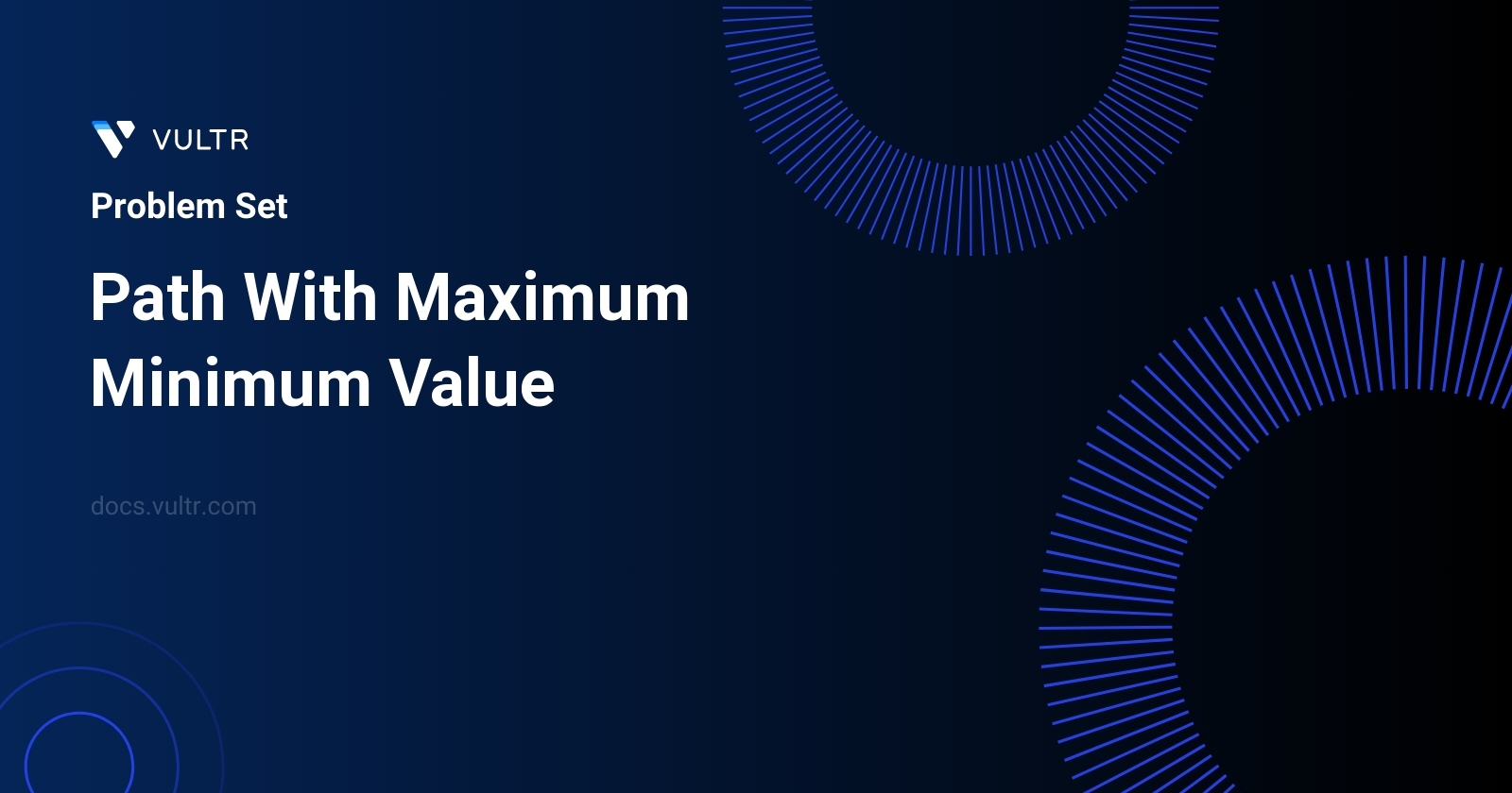 1102 Path With Maximum Minimum Value Solutions And Explanation Vultr Docs