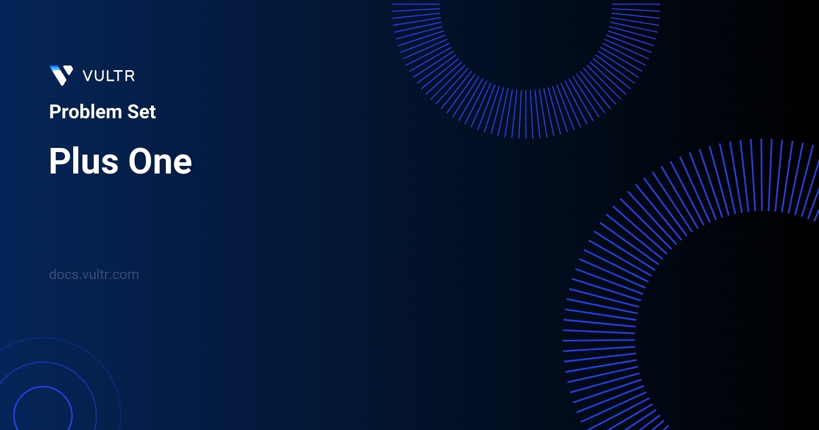 66. Plus One - Solutions and Explanation | Vultr Docs