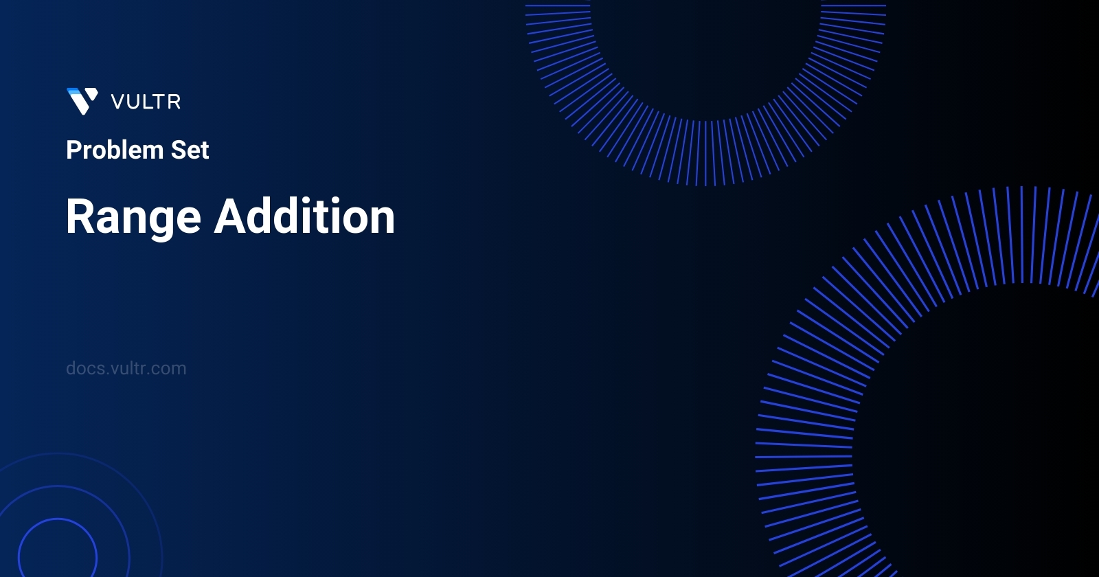 370. Range Addition - Solutions and Explanation | Vultr Docs