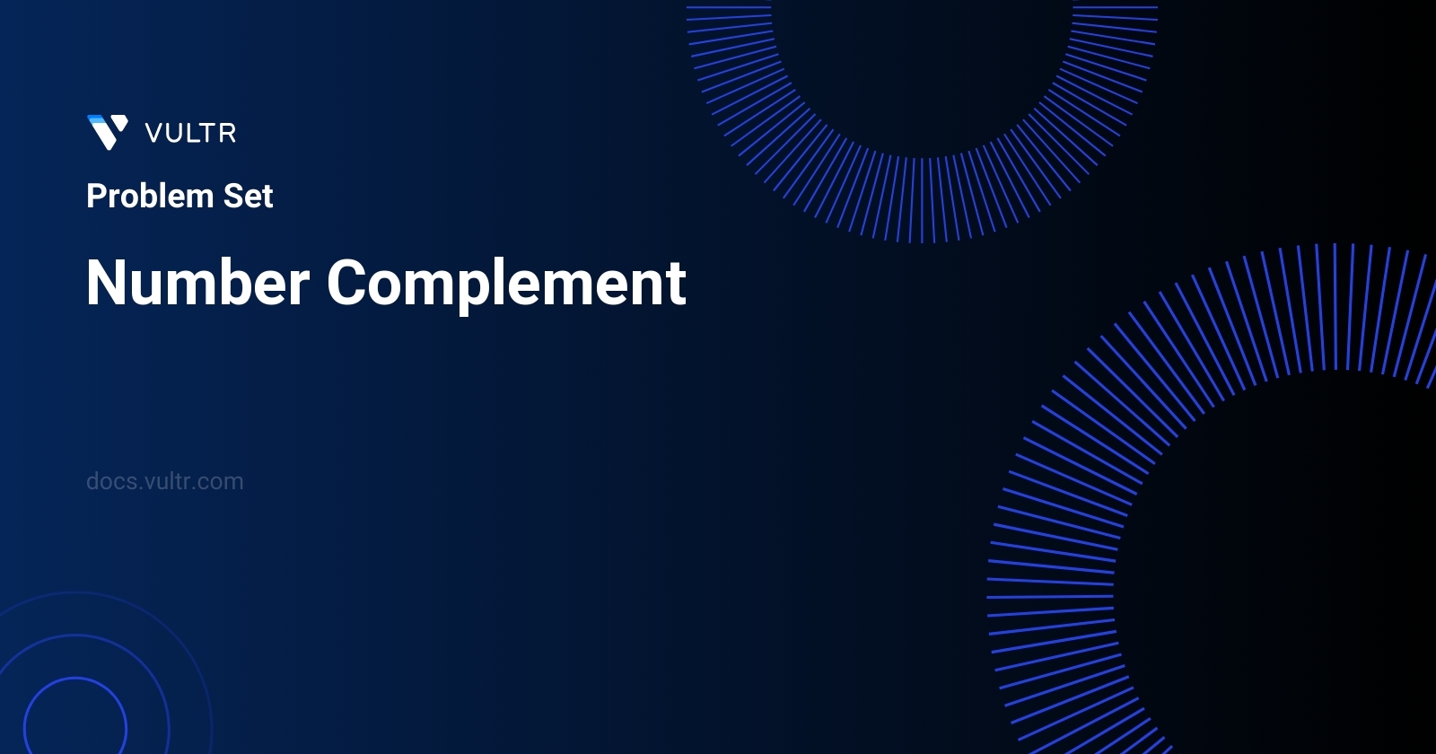 476. Number Complement - Solutions and Explanation | Vultr Docs