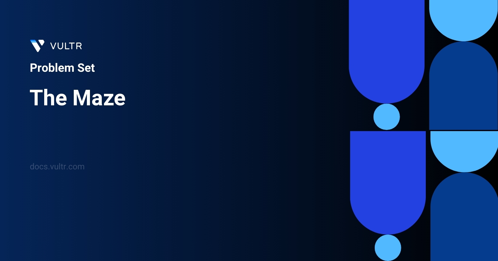 490. The Maze - Solutions and Explanation | Vultr Docs