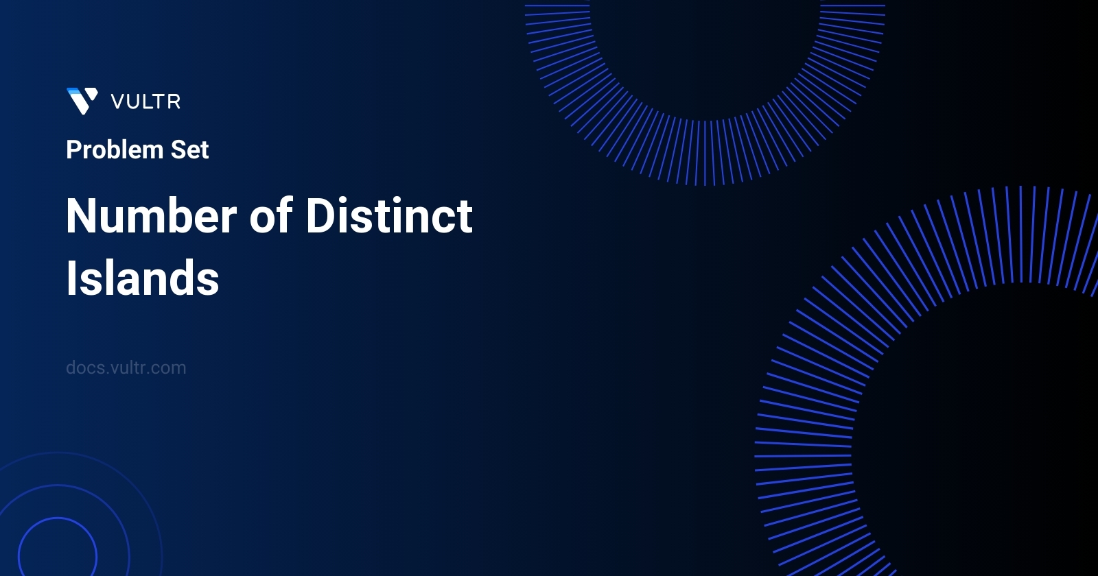 694 Number Of Distinct Islands Solutions And Explanation Vultr Docs