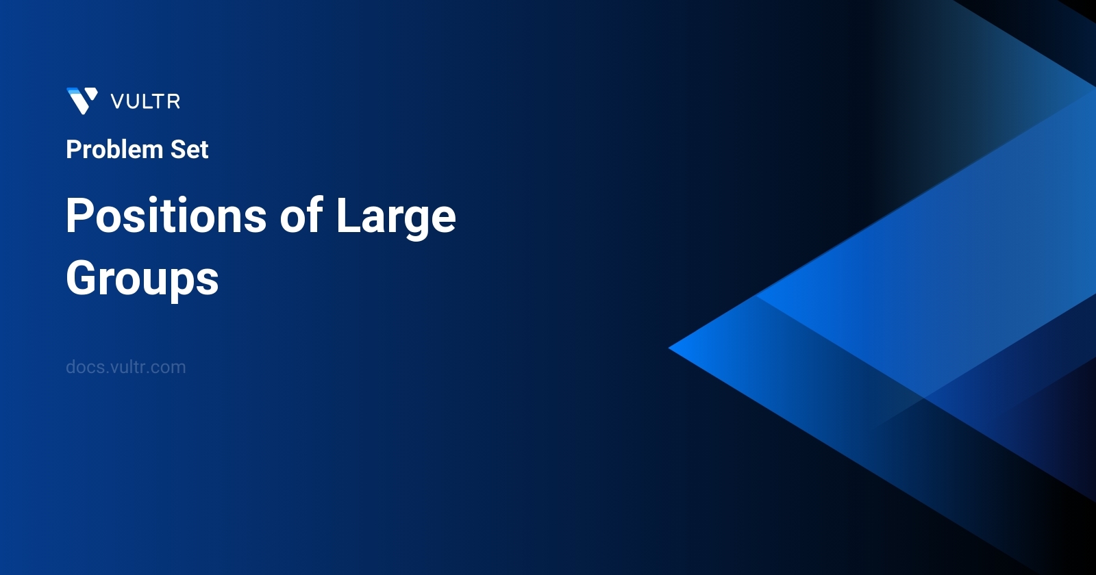 830. Positions of Large Groups - Solutions and Explanation | Vultr Docs