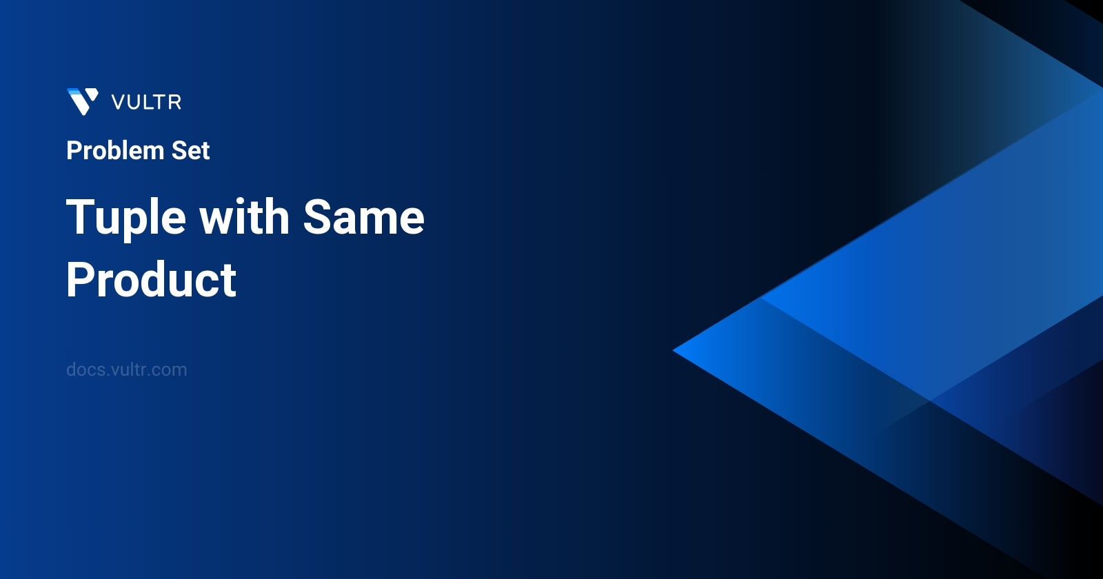 1726. Tuple with Same Product - Solutions and Explanation | Vultr Docs