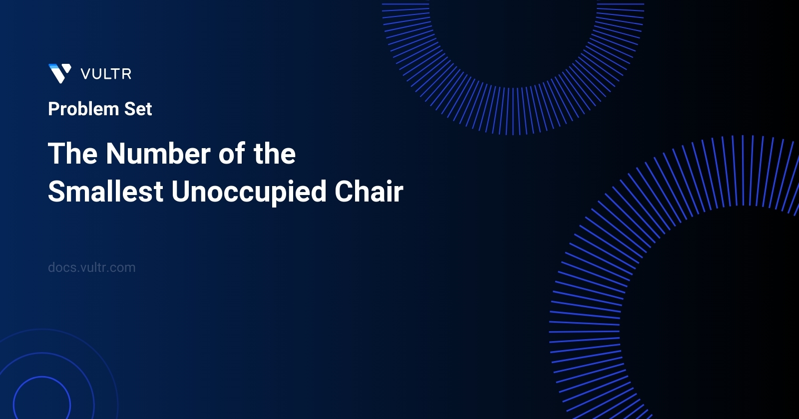 1942. The Number of the Smallest Unoccupied Chair - Solutions and Explanation | Vultr Docs