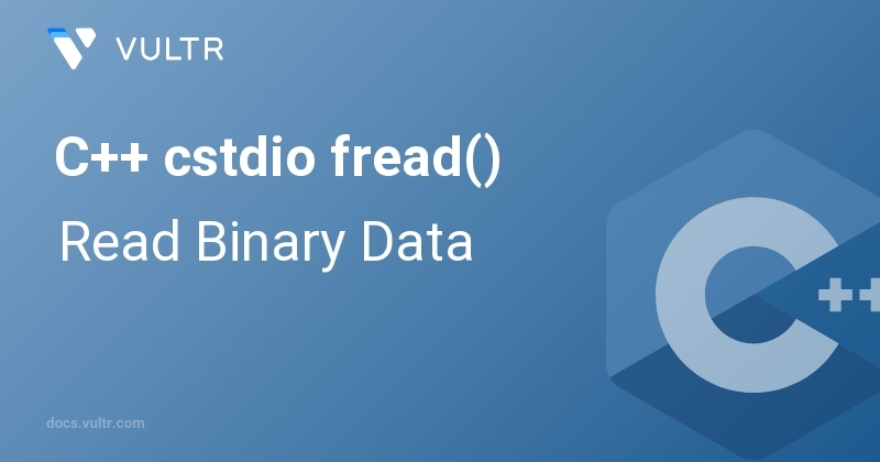 C Cstdio Fread Read Binary Data Vultr Docs